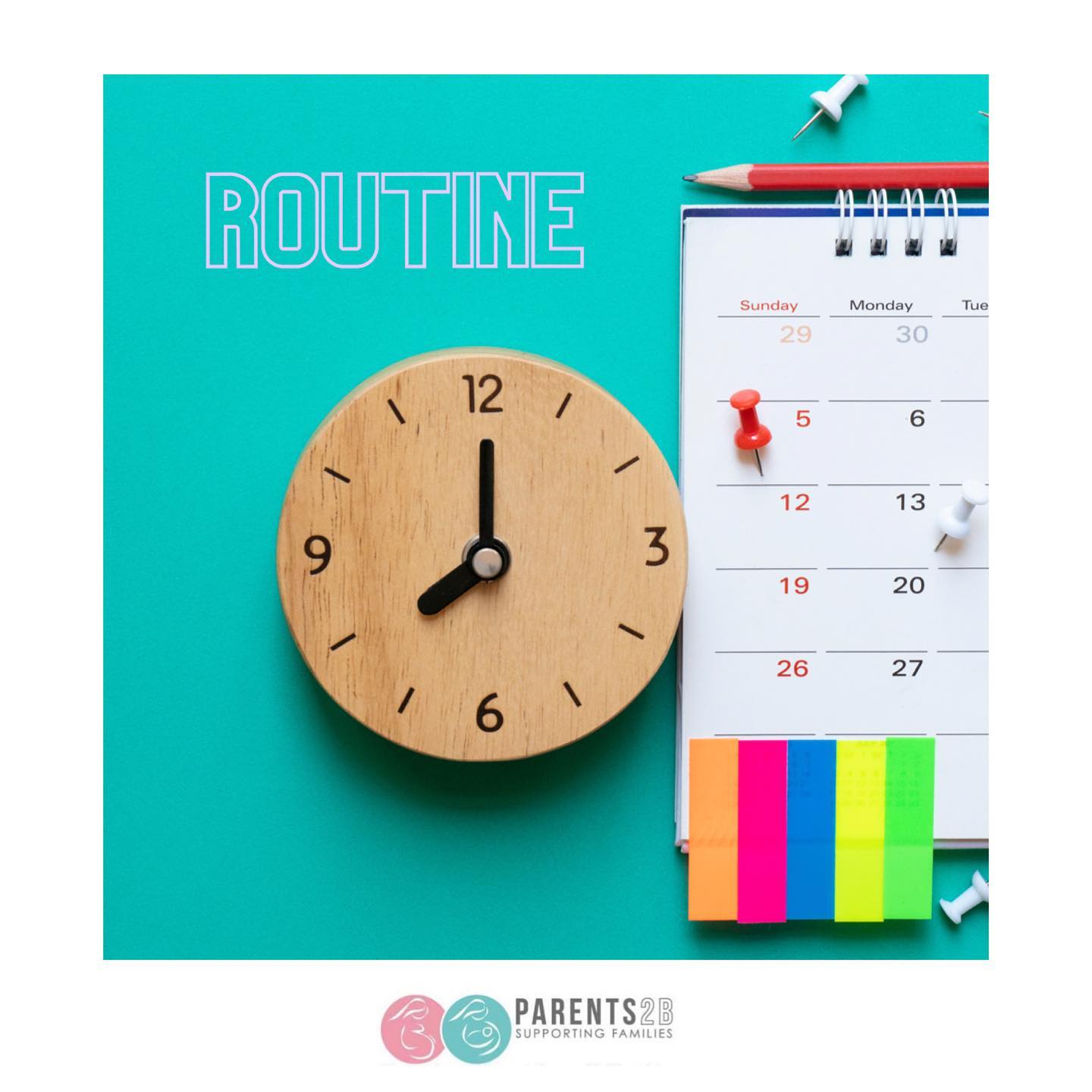 Routines! - Parents 2B